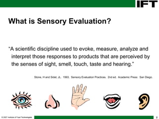 Sensory Science 101 Part II: Sensory Evaluation Methods | PPT