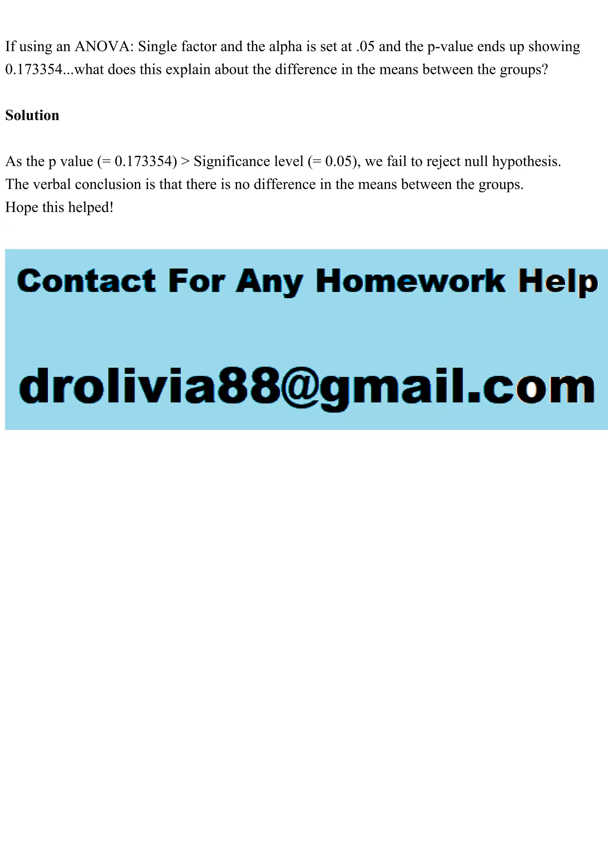 If using an ANOVA Single factor and the alpha is set at .05 and the.pdf
