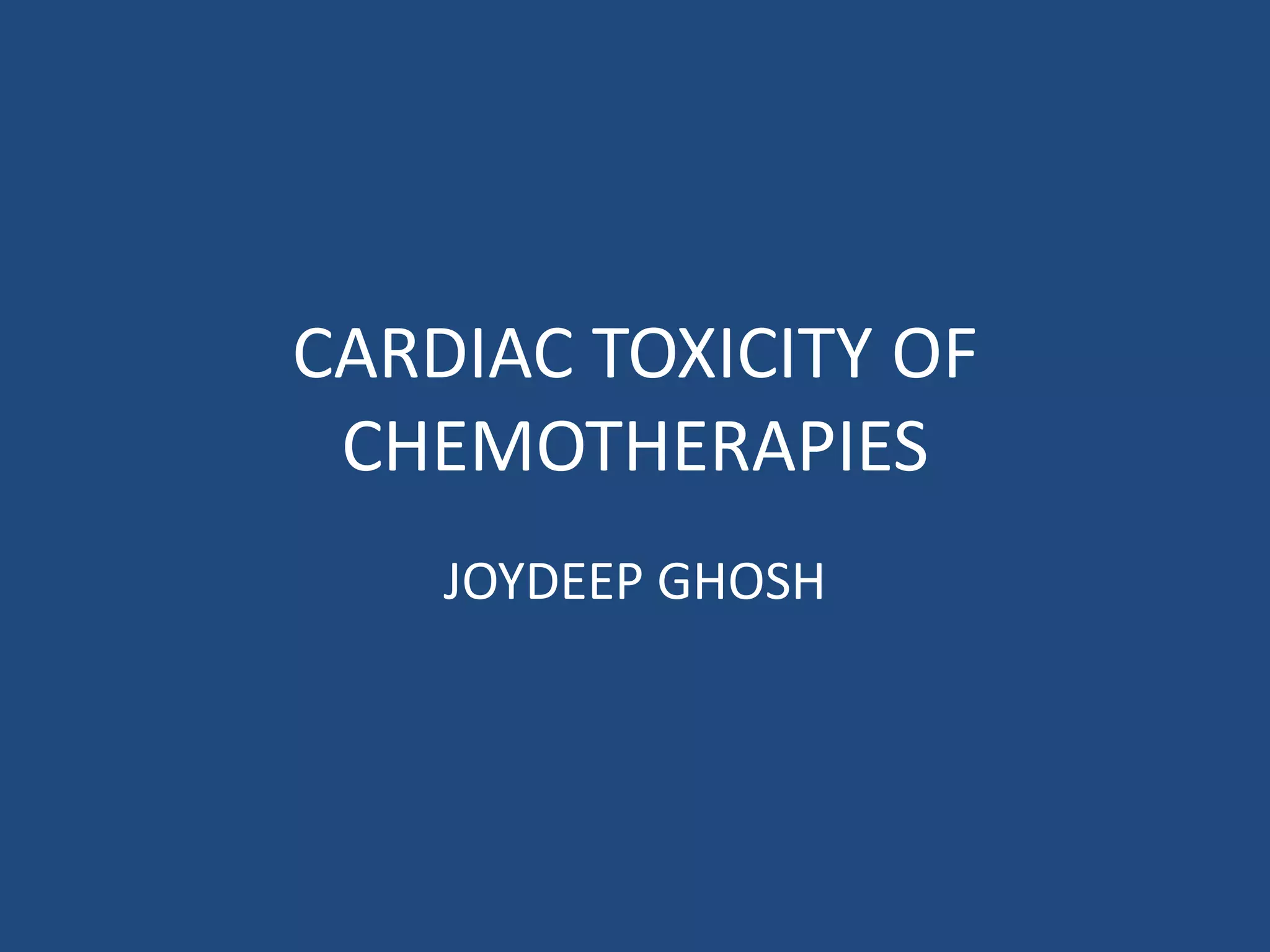 Cardiotoxicity of chemotherrapy | PPTX