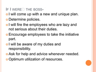 If I would be my boss | PPTX | Business Administration | Business