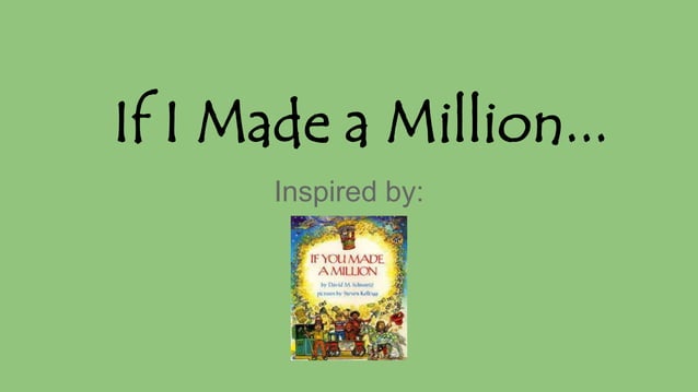 If You Made a Million... | PPTX