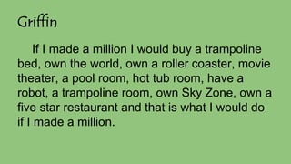 If You Made a Million... | PPT