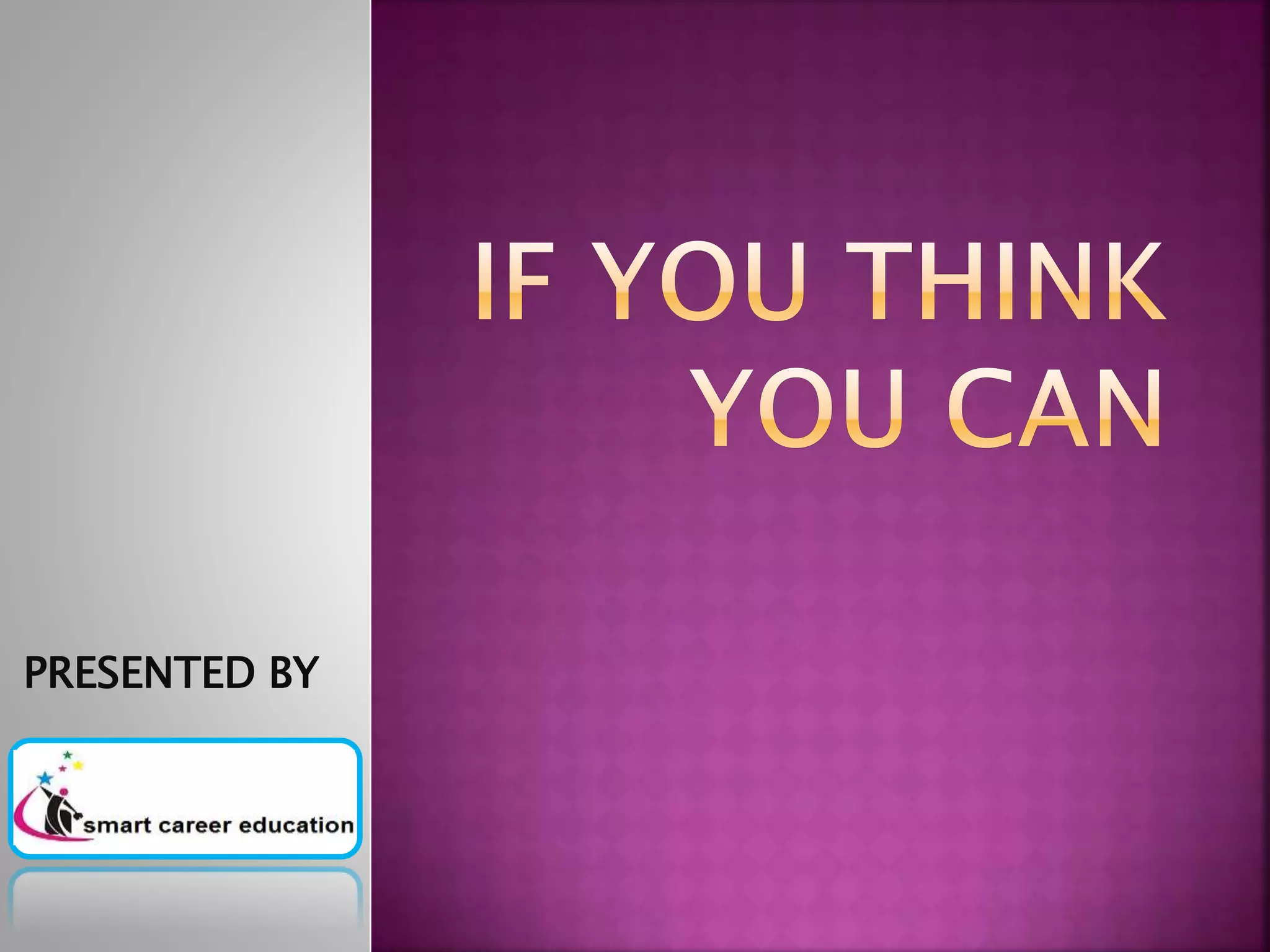 If you think you CAN.pptx