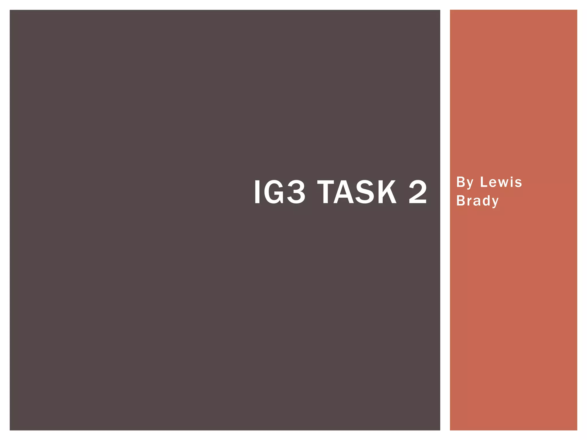 IG3 Task 2 | PPTX