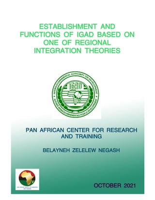 IGAD: Establishment And Functions of IGAD Based on one of regional ...