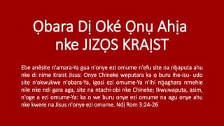 Igbo - The Precious Blood of Jesus Christ - Ọbara Jizọs Kraịst dị oke ...