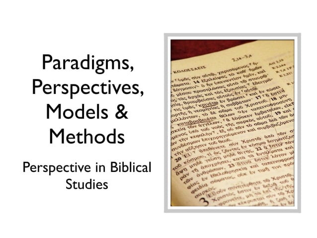 Paradigms, Perspectives, Models, and Methods | PPT