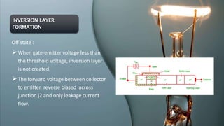 INSULATED GATE BIPOLAR JUNCTION TRANSISTOR-IGBT | PPT