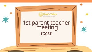 IGCSE first parents-teachers meeting.pptx