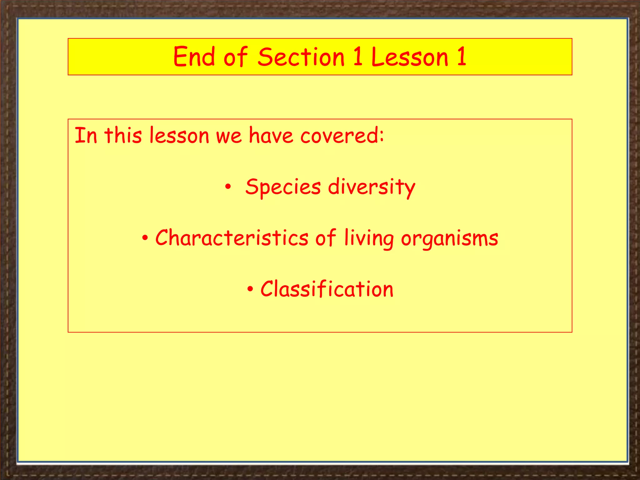 iGCSE Biology Section 1 Lesson 1.ppt