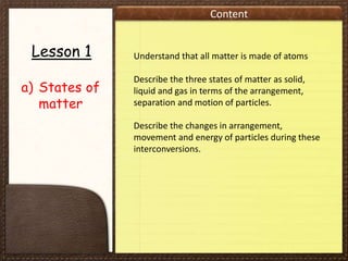 iGCSE Chemistry Section 1 Lesson 1 State of Matter.ppt