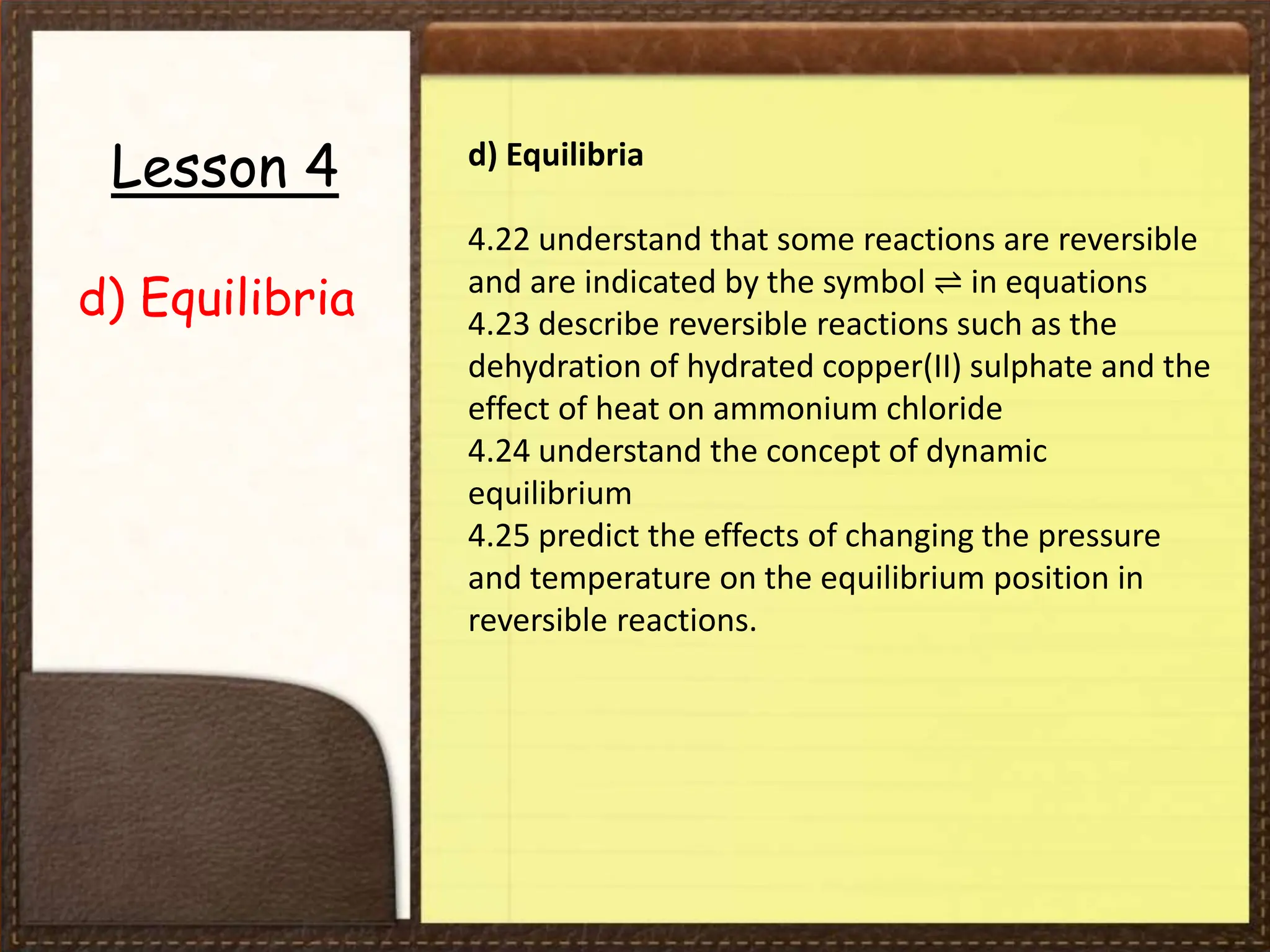iGCSE Chemistry Section 4 Chemical Equilibrium.ppt