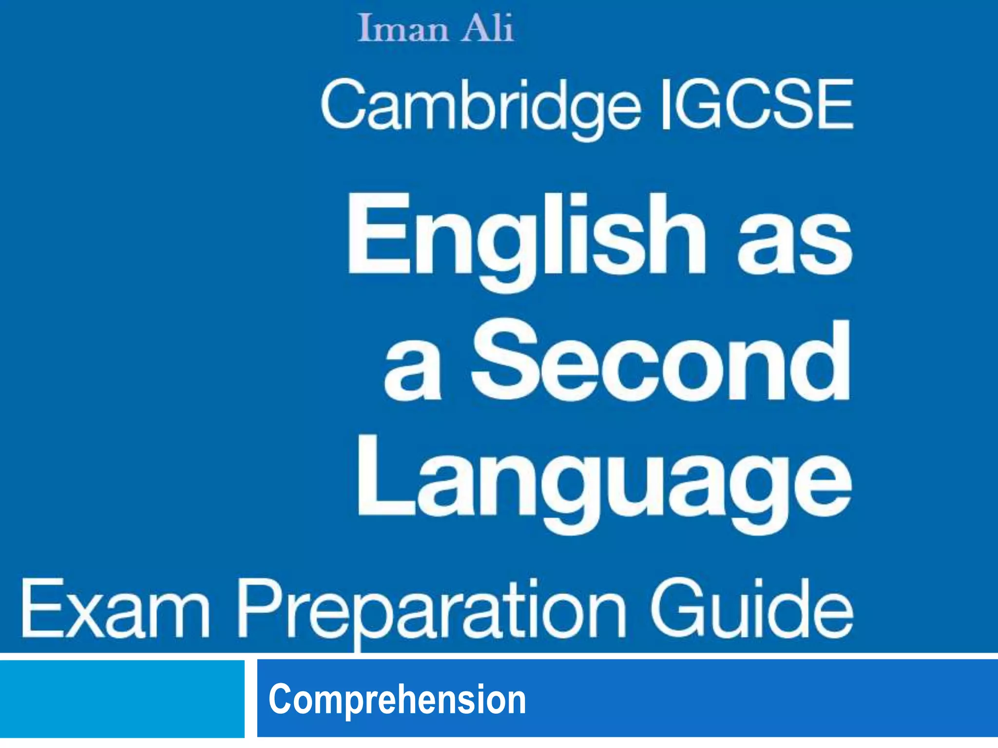 IGCSE ESL (Comprehension) Guide | PPTX