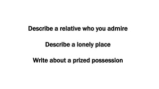 Igcse language creative writing stimuli | PPTX