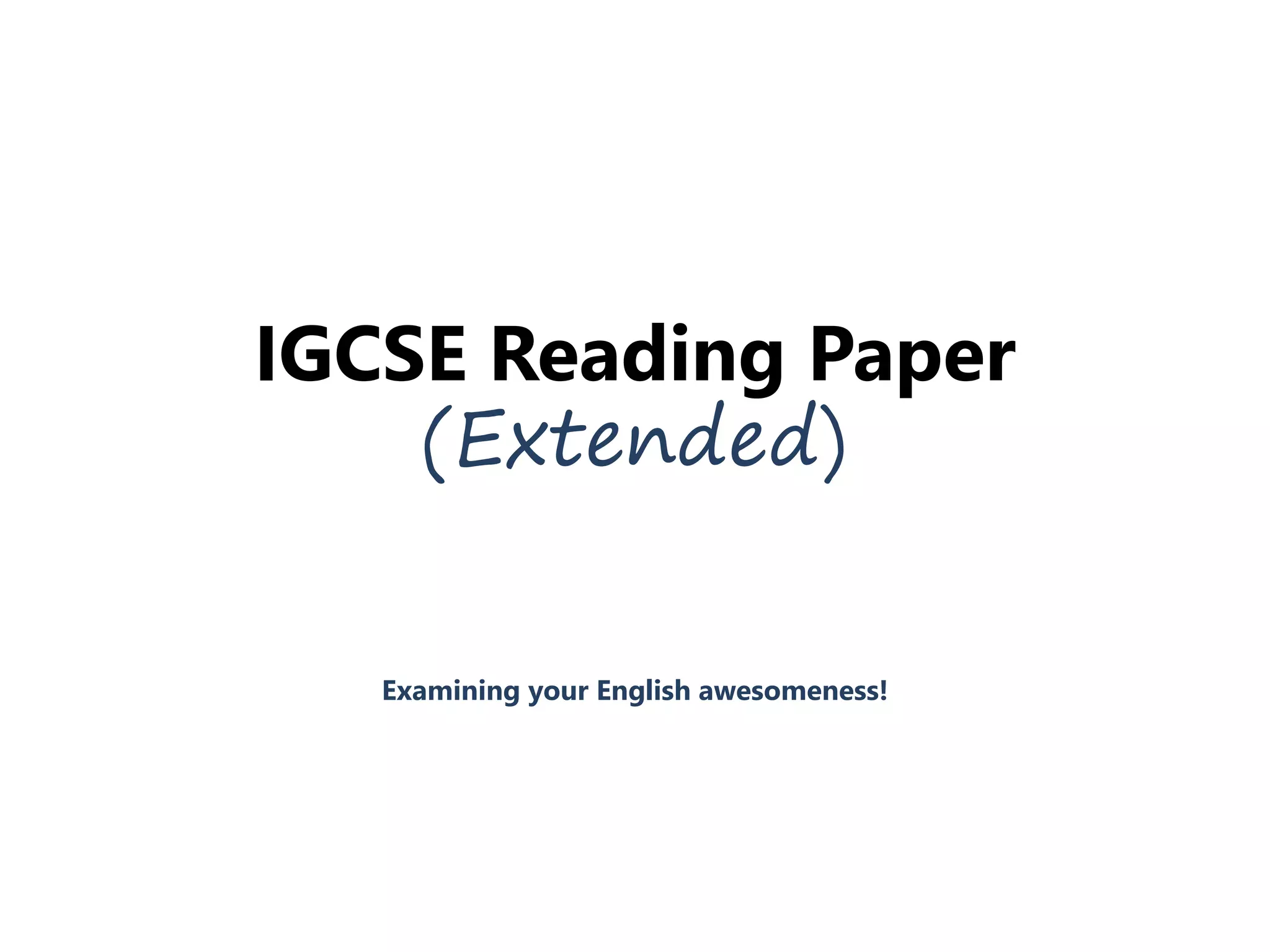 Igcse reading paper | PPT