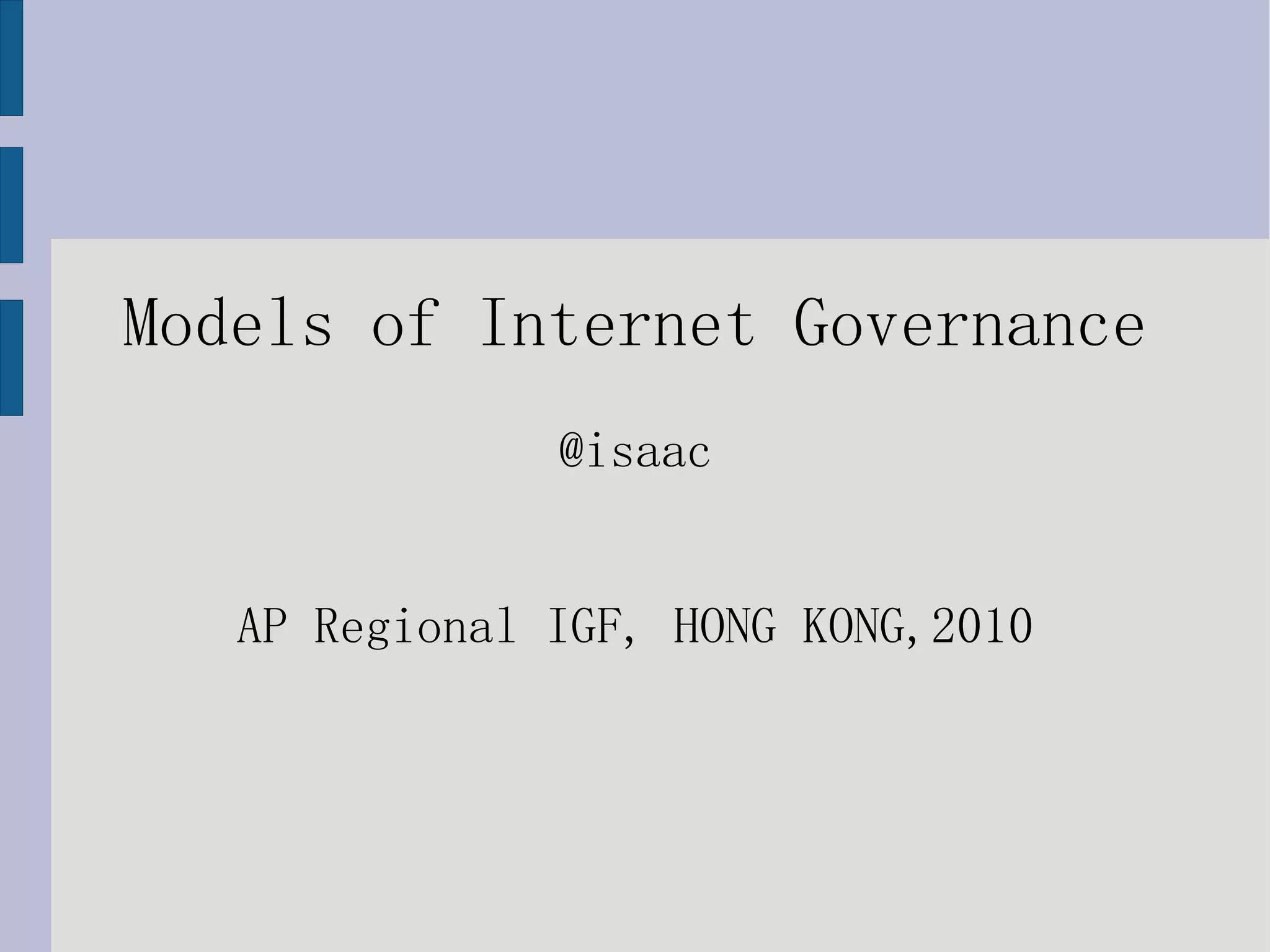 The Models of Internet Governance | PPT