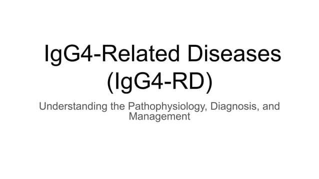 Igg4 related disease and it's management.pdf