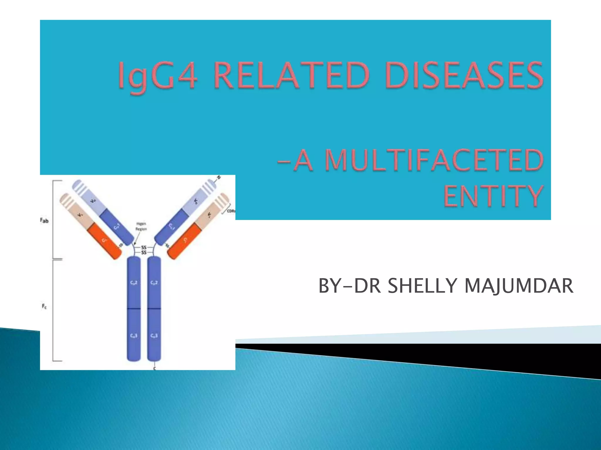 IgG4 RELATED DISEASES.pptx