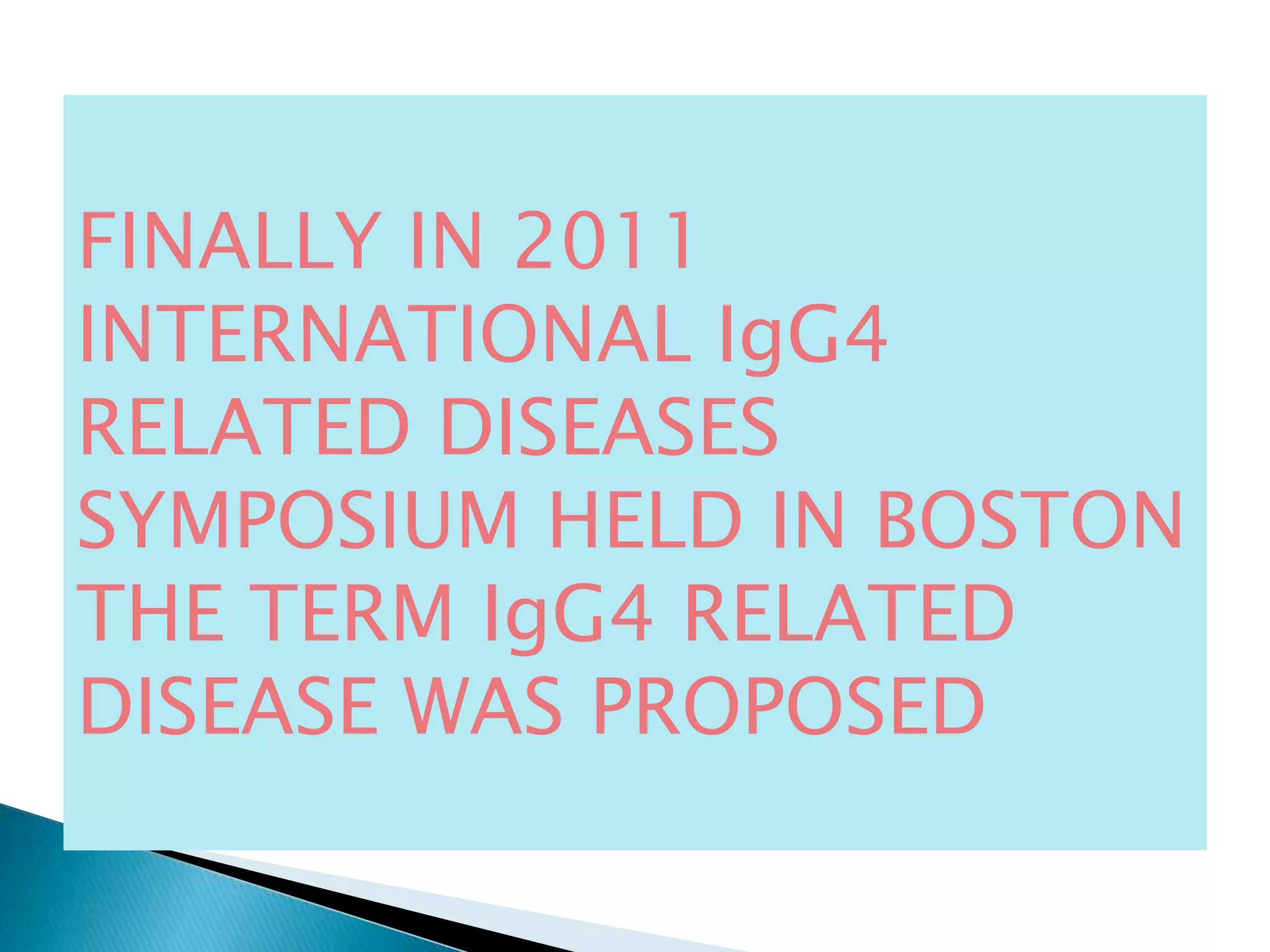 IgG4 RELATED DISEASES.pptx
