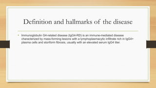 IgG4 related diseases.................pptx
