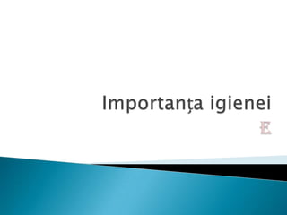 Igiena | PPT