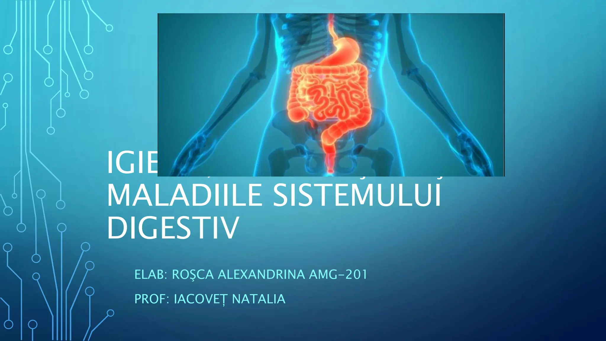 Igiena sistemului digestiv , biologi clasa 11-a | PPTX