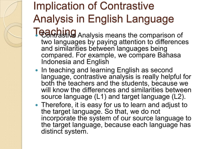 Implication of Contrastive Analysis in English Language Teaching | PPTX