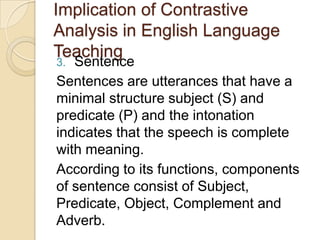 Implication of Contrastive Analysis in English Language Teaching | PPTX