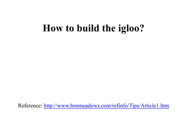 Igloo | PPTX | Science