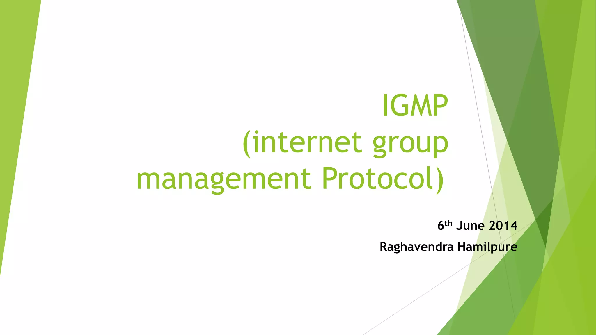 IGMP | PPTX | Computer Networking | Computing