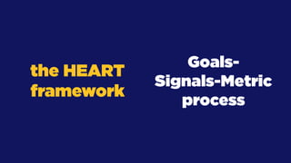 The HEART framework for UX metrics | PPT