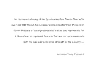 Ignalina NPP Closure And Decommissioning | PPTX