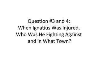 Ignatius Quiz | PPT