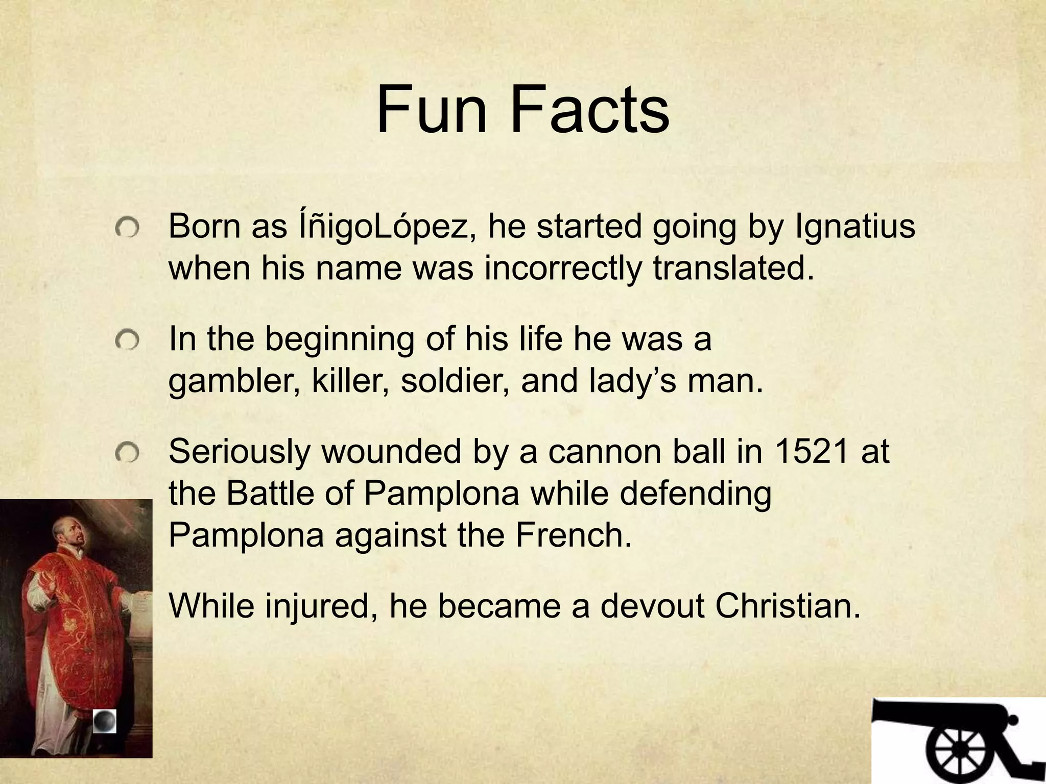 St. Ignatius of Loyola | PPTX