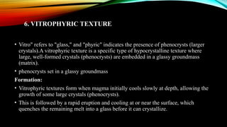 Igneous and Metamorphic textures and their interpretation.pptx