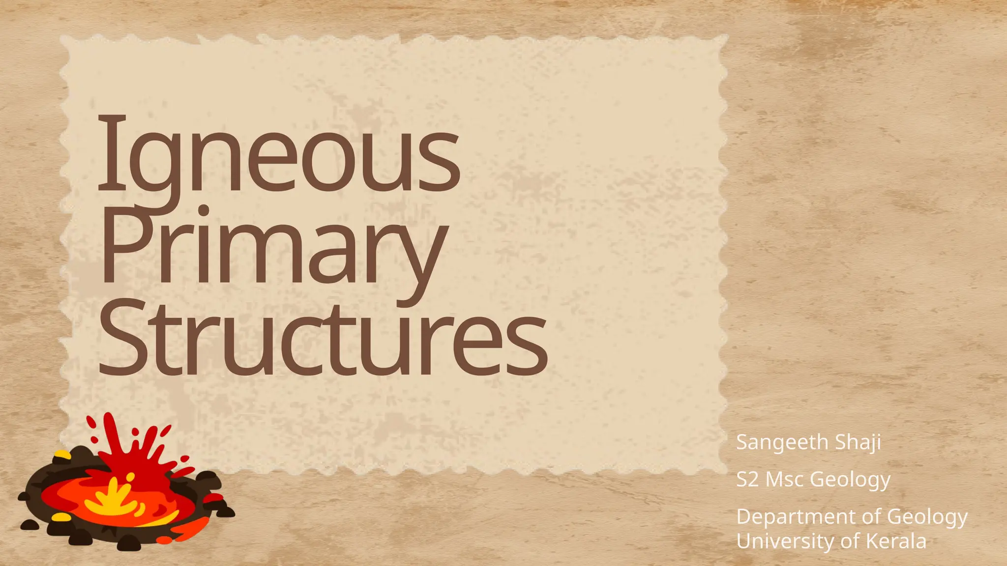 Igneous Primary Structures | Structures of Igneous Rocks | PPTX