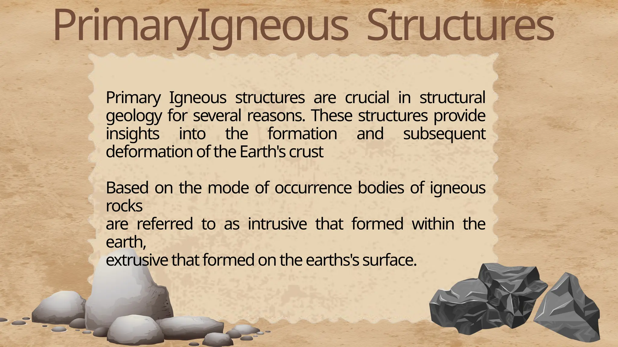 Igneous Primary Structures | Structures of Igneous Rocks | PPTX