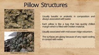 Igneous Primary Structures | Structures of Igneous Rocks | PPTX