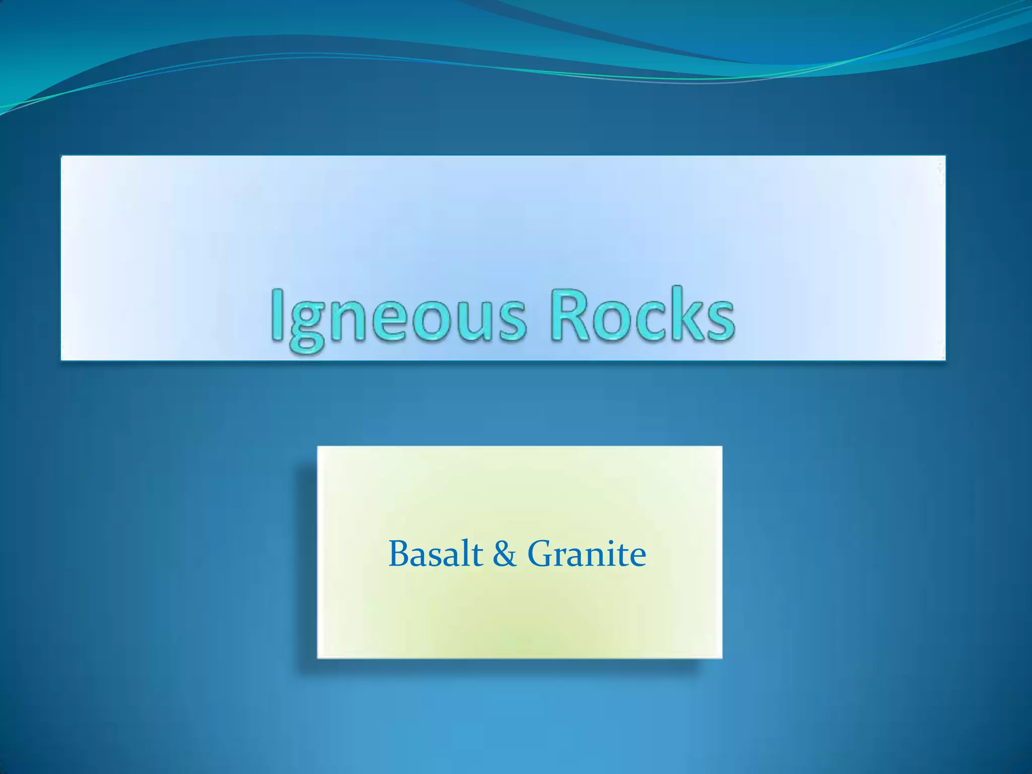 Igneous rocks.pptx adil | PPTX