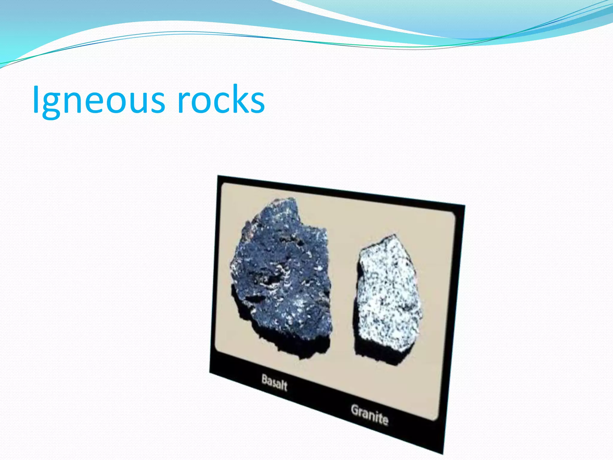 Igneous rocks.pptx adil | PPT
