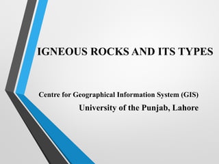 igneous rocks fully detailed full information | PPTX