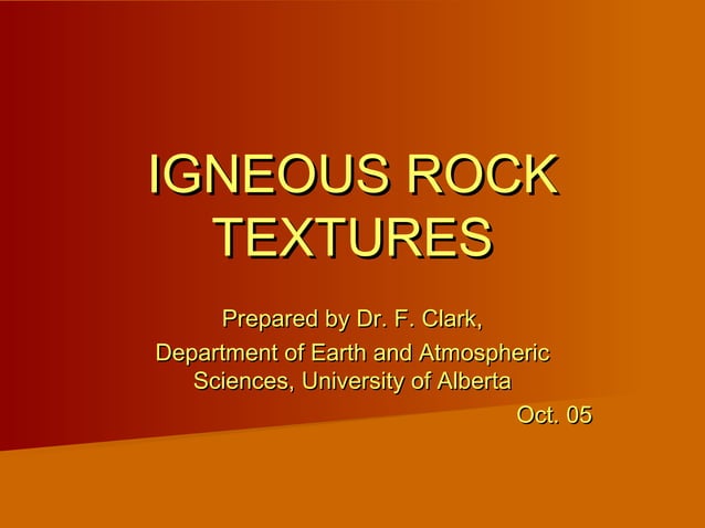 Igneous rock textures | PPT | Geology | Science