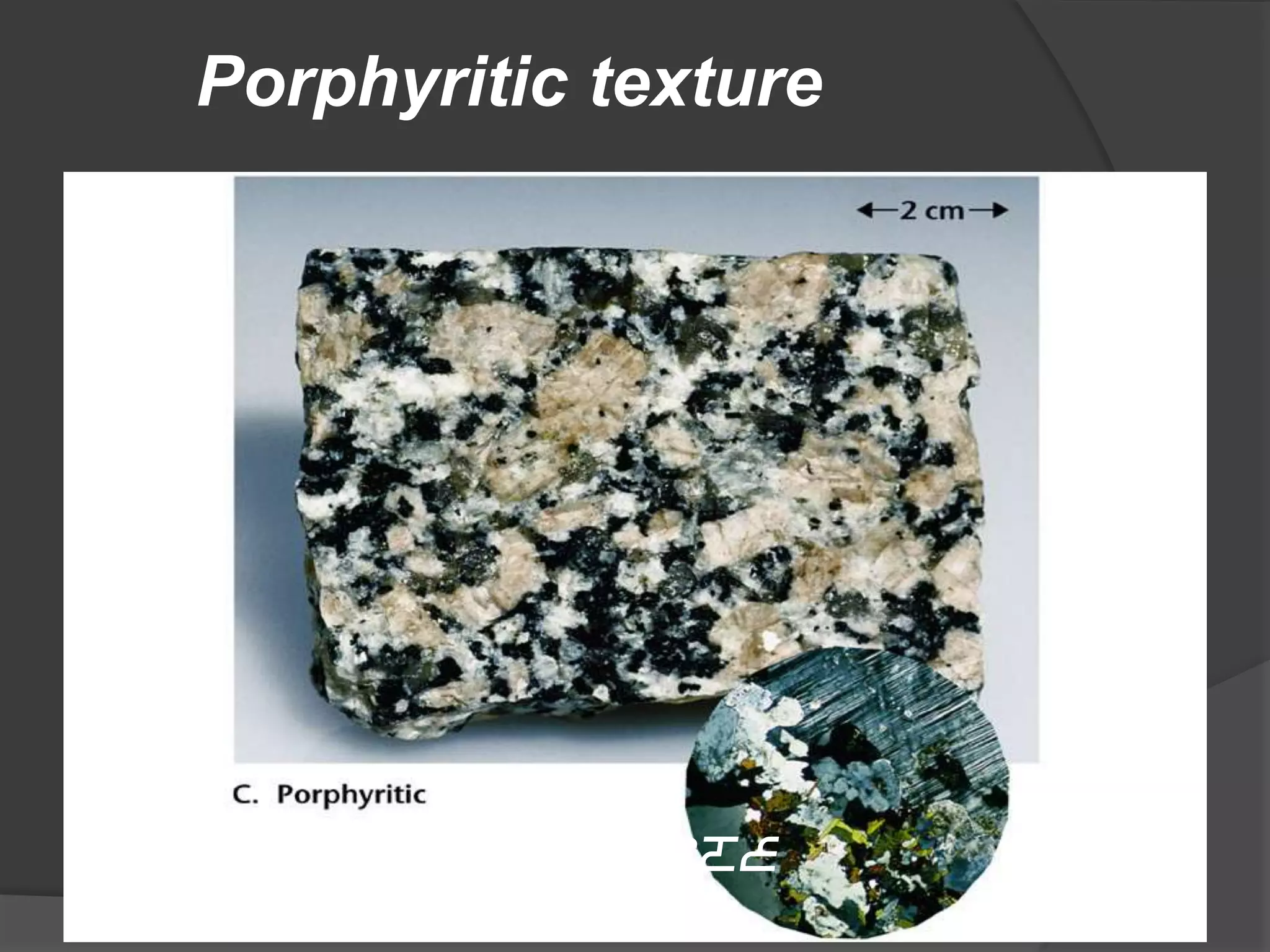 Igneous textures and structures | PPTX