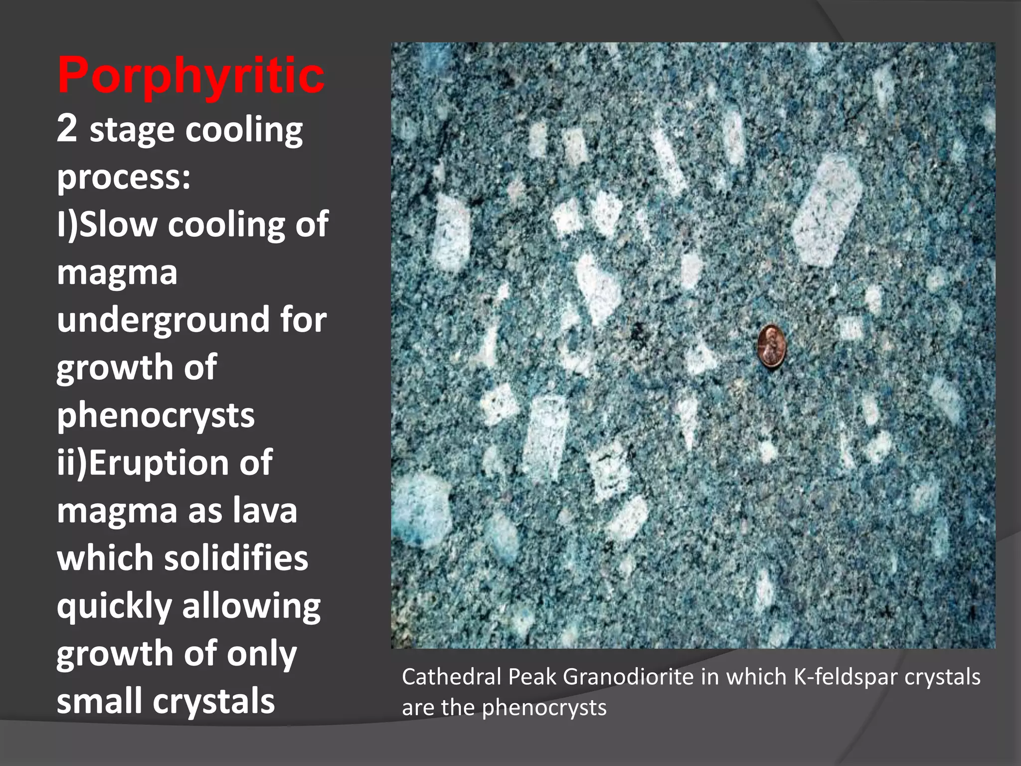 Igneous textures and structures | PPTX