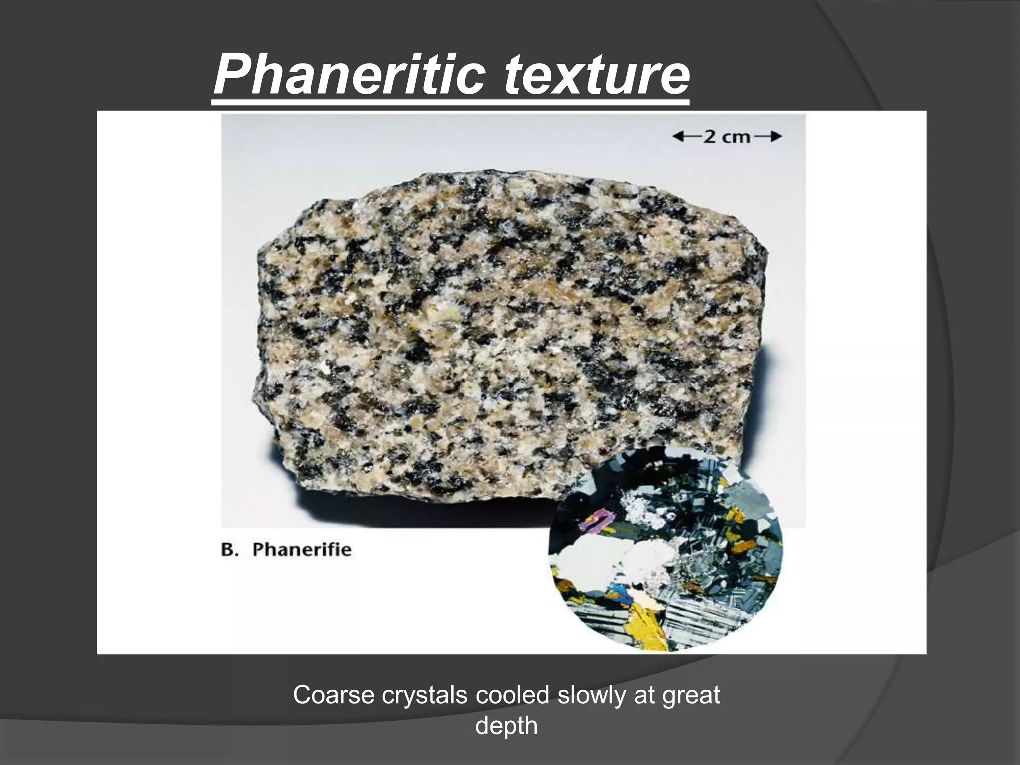 Igneous textures and structures | PPTX