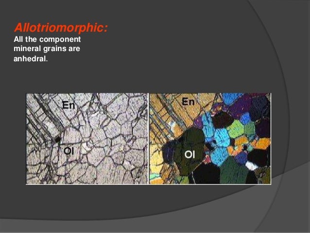 Igneous textures and structures