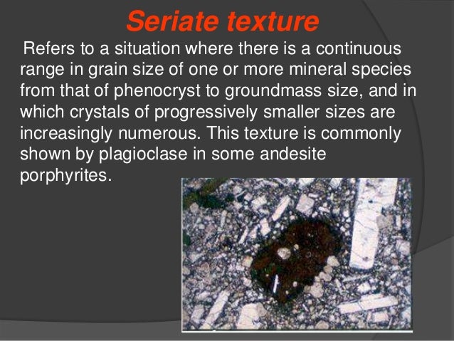 Igneous textures and structures