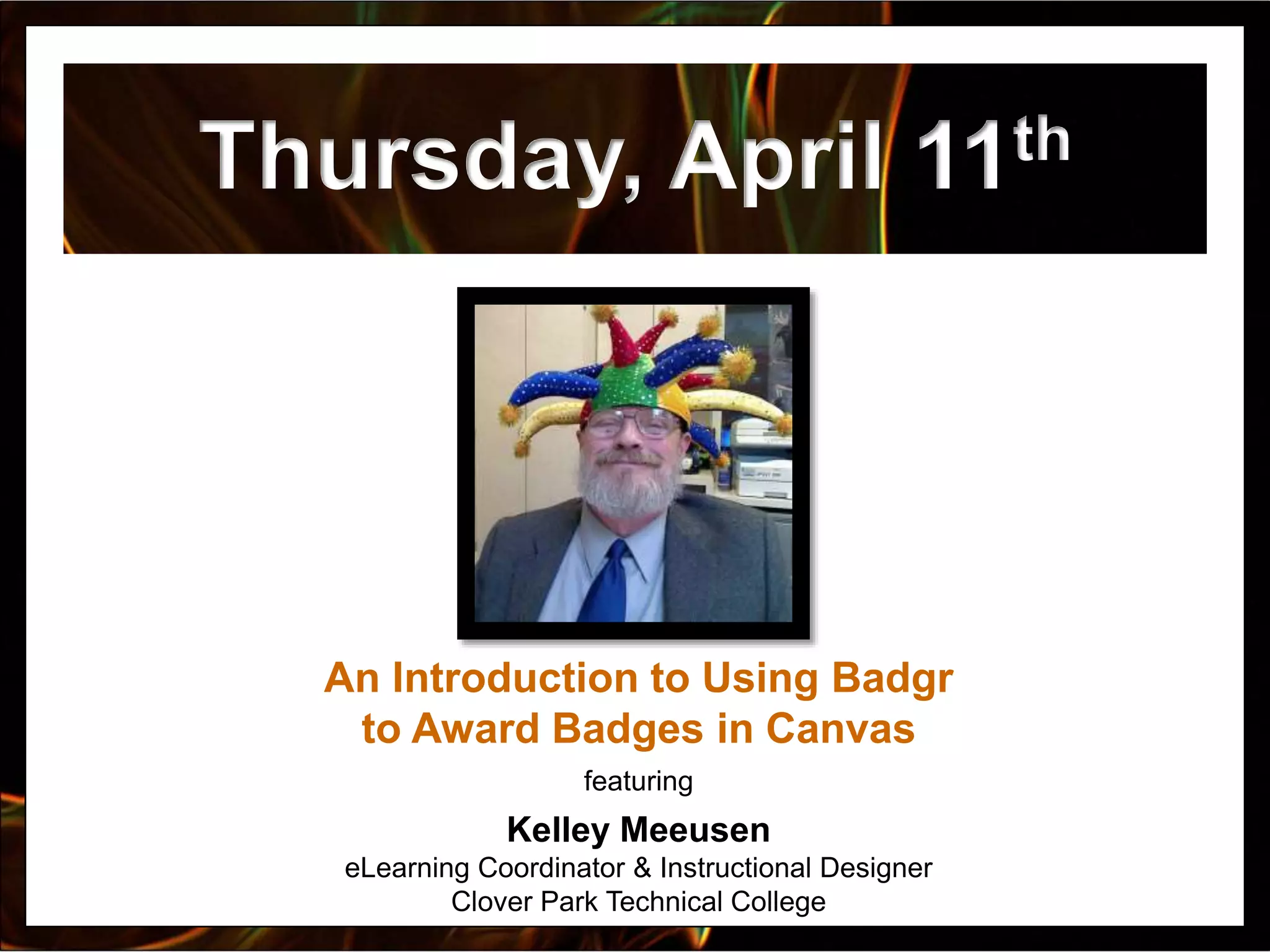 IGNIS 2019 Intro Slides - Introduction to Using Badgr to Award Badges ...