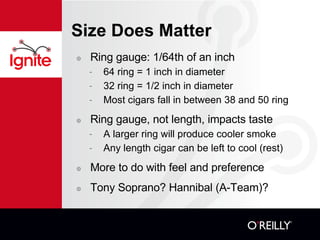 Ignite a Cigar (Technical) | PPT