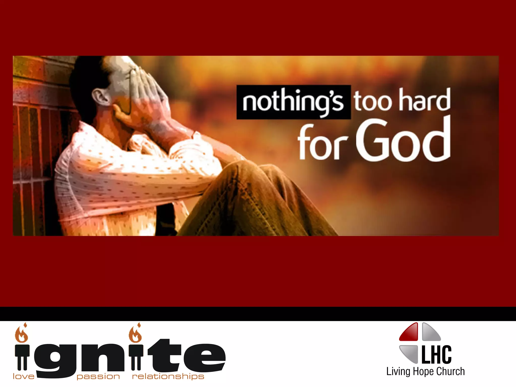 Ignite - Passion for God | PPT